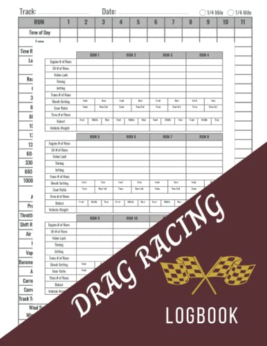 Drag Racing Log Book: complete drag racing competition logbook, Race ...