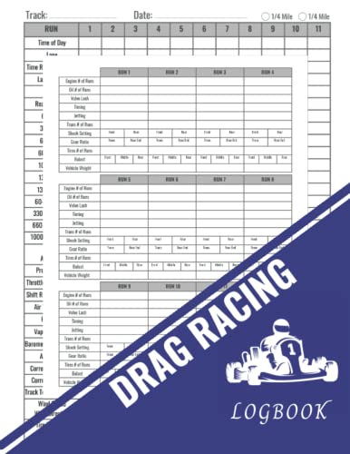 Drag Racing Log Book: complete drag racing competition logbook, Race ...