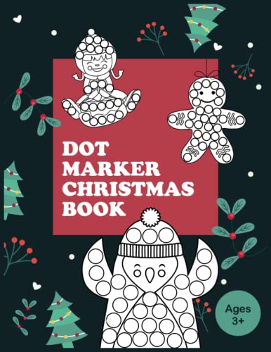 Dot Marker Christmas Book: Big Dots, Do a Dot Markers Activity Book for ...