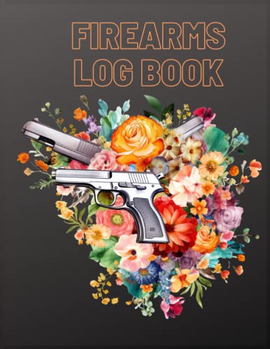 Firearms Log Book: Personal firearm record log book. 8.5"x11" , 120 ...