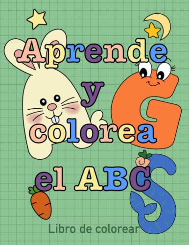 Aprende y colorea el ABC Libro para colorear y trazar las letras: Libro ...