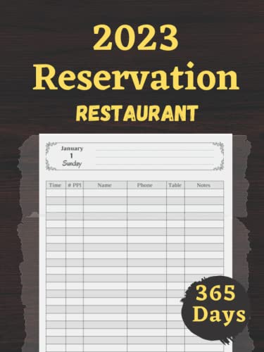 Reservation For Restaurant 2023: Daily Dated Log Book for Restaurant ...