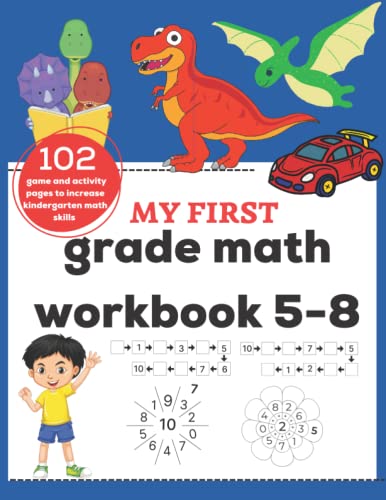 My First Grade Math Workbook 5-8: 102 Pages of Activities to Support ...