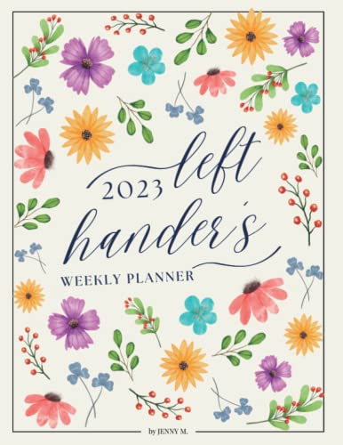 Left Hander's Weekly Planner: 12-Month Calendar, Right To Left Page ...