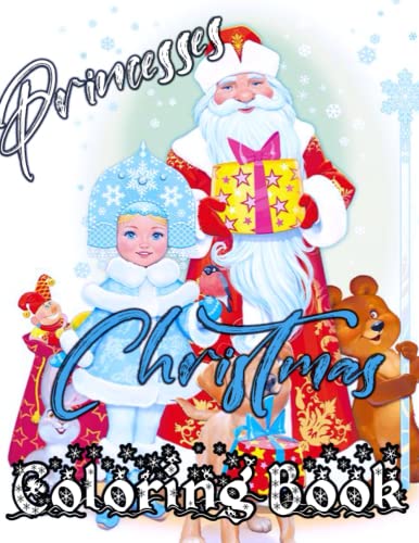 Princesses Christmas Coloring Book: Christmas Princess Coloring Book ...