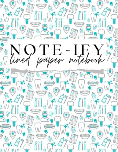 Note-ify Notebook: Tooth Notebook-Dental Hygienist/Dental Assistant ...