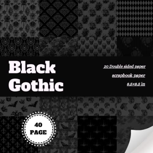 Black Gothic Scrapbook Paper: Gothic Pattern Scrapbooking Paper, Double ...