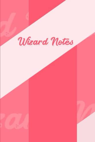 WIZARD NOTES: Inspirational personal notebook with soft lines perfect ...