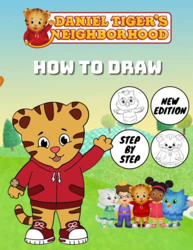 How To Draw Daniel's Tiger: Neighborhood Discover the Step-by-Step ...