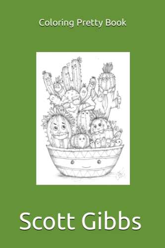 Coloring Pretty Book by Scott Gibbs | Goodreads