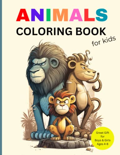 Animals Coloring Books For Kids: Great Gift for Boys & Girls, aged 4- 8 ...