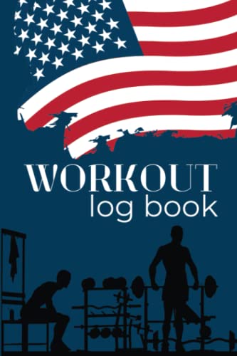 Workout Log Book: Exercise Notebook and Fitness Logbook for Personal ...