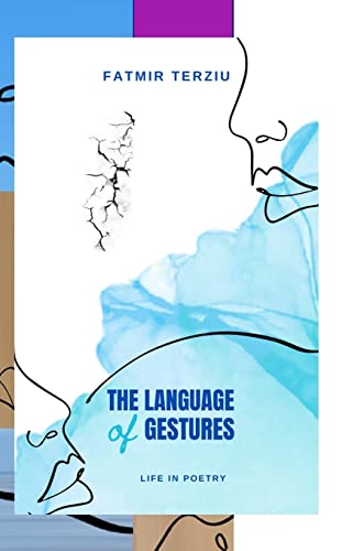 The language of gestures by Fatmir Terziu | Goodreads