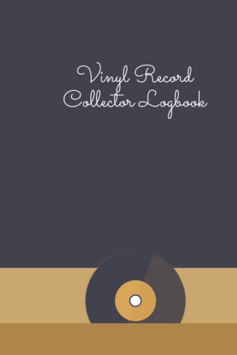 My Vinyl Record Collector Logbook: Organize and Track your Album ...