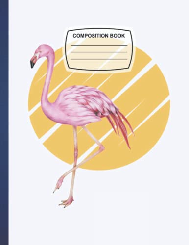 Composition Notebook: Flamingo 46 8.5 x 11 Inches, 110 Pages ...