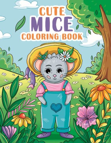 Cute Mice Coloring Book: 48 Original Illustrations For Kids And Adults ...