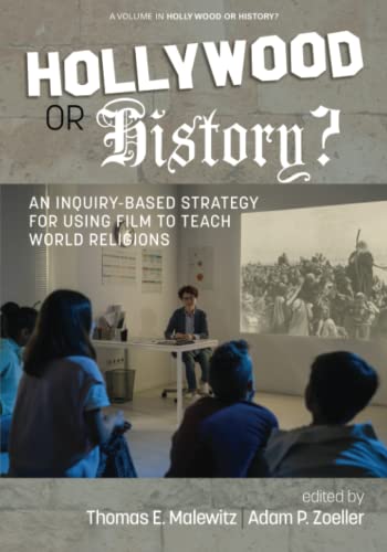Hollywood or History?: An Inquiry-Based Strategy for Using Film to ...