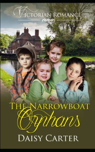 The Narrowboat Orphans by Daisy Carter | Goodreads