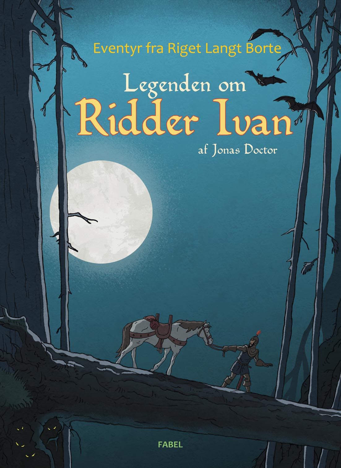 Legenden om Ridder Ivan by Jonas Doctor | Goodreads