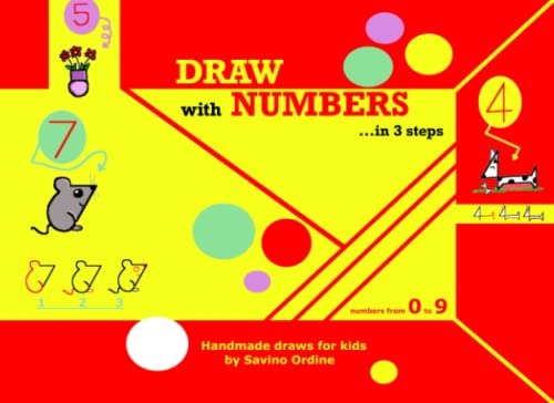 Draw with numbers ...in 3 steps by Savino Ordine | Goodreads