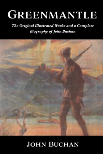 Greenmantle by John Buchan | The Original Illustrated Works and a ...