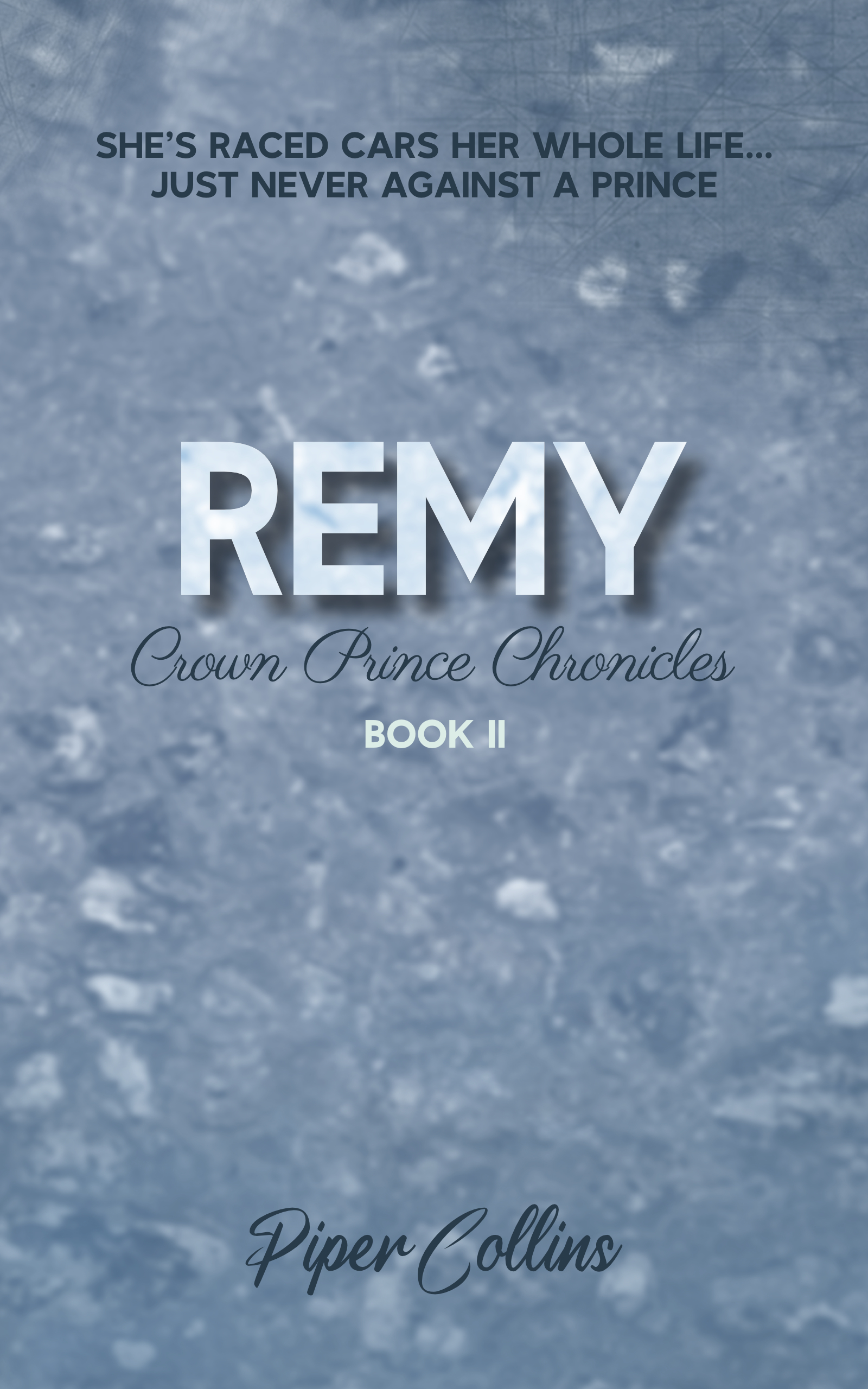 Remy: A Standalone Royal Romance by Piper Collins | Goodreads