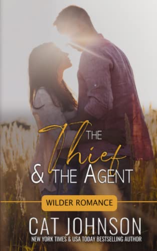 The Thief and the Agent (Wilder Brothers) by Cat Johnson | Goodreads