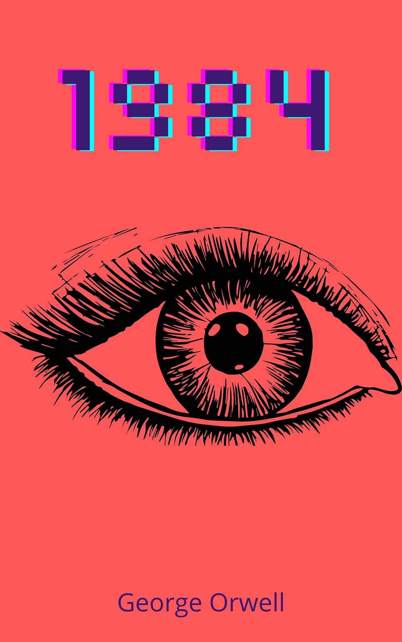 George Orwell: 1984: Nineteen Eighty-Four by George Orwell | Goodreads