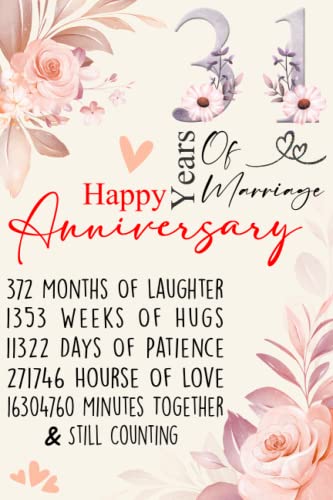 31 Years Of Marriage: 31st Wedding Anniversary Journal for Couples ...