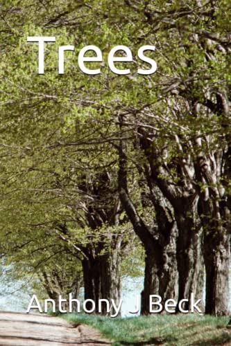 Trees by Anthony J Beck | Goodreads
