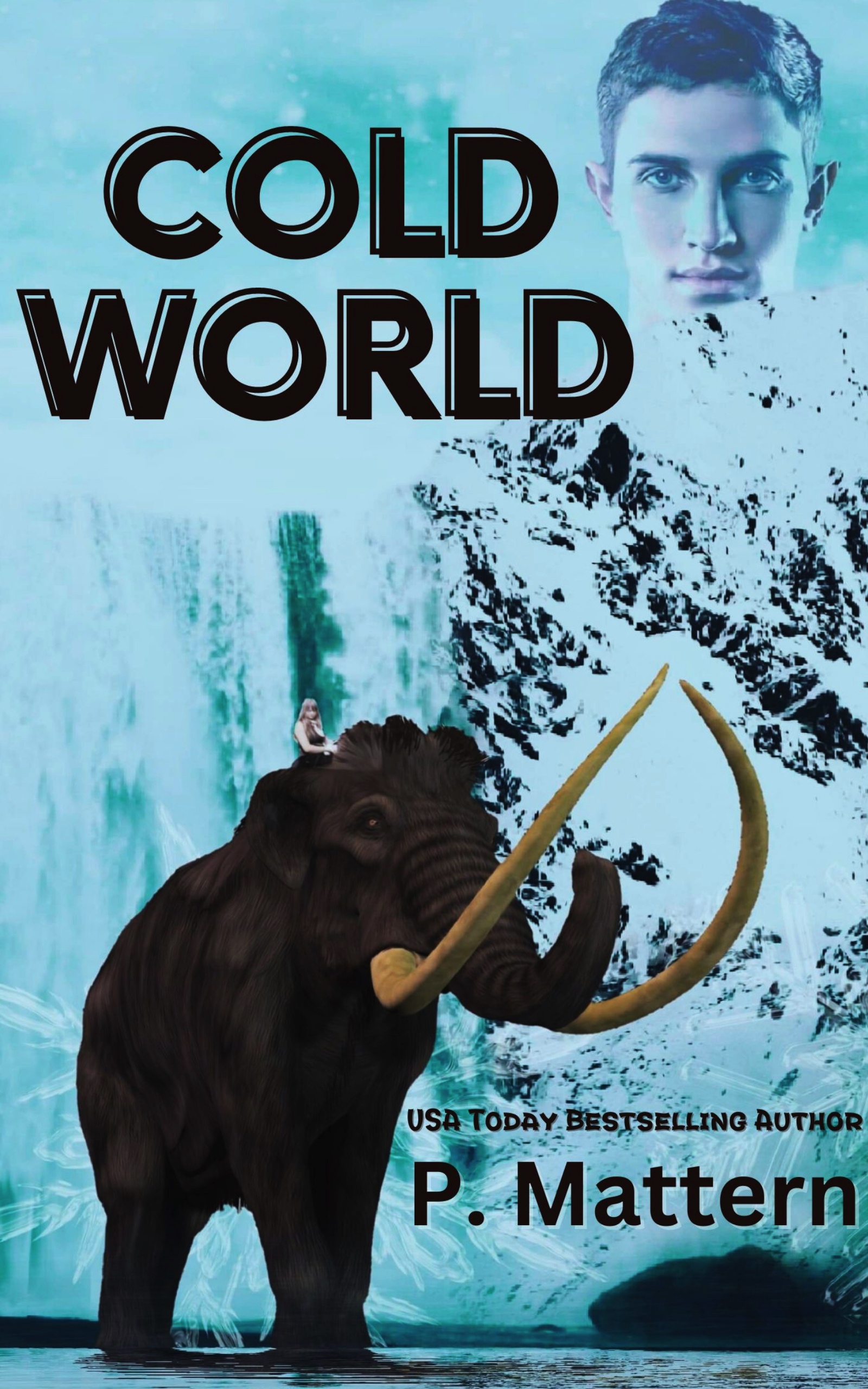 Cold World by P. Mattern | Goodreads