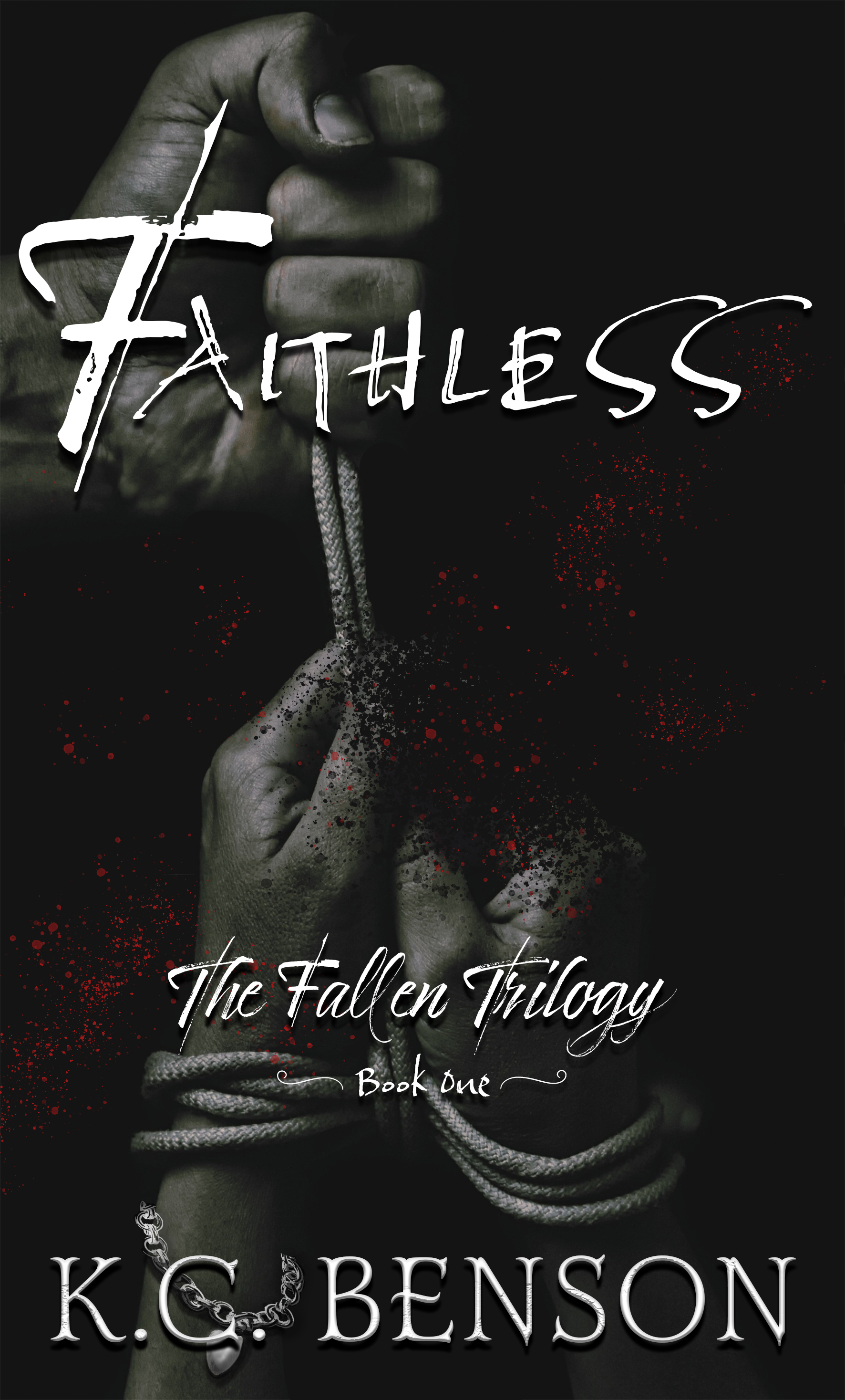 Faithless (The Fallen Trilogy Book 1) by K.C. Benson | Goodreads