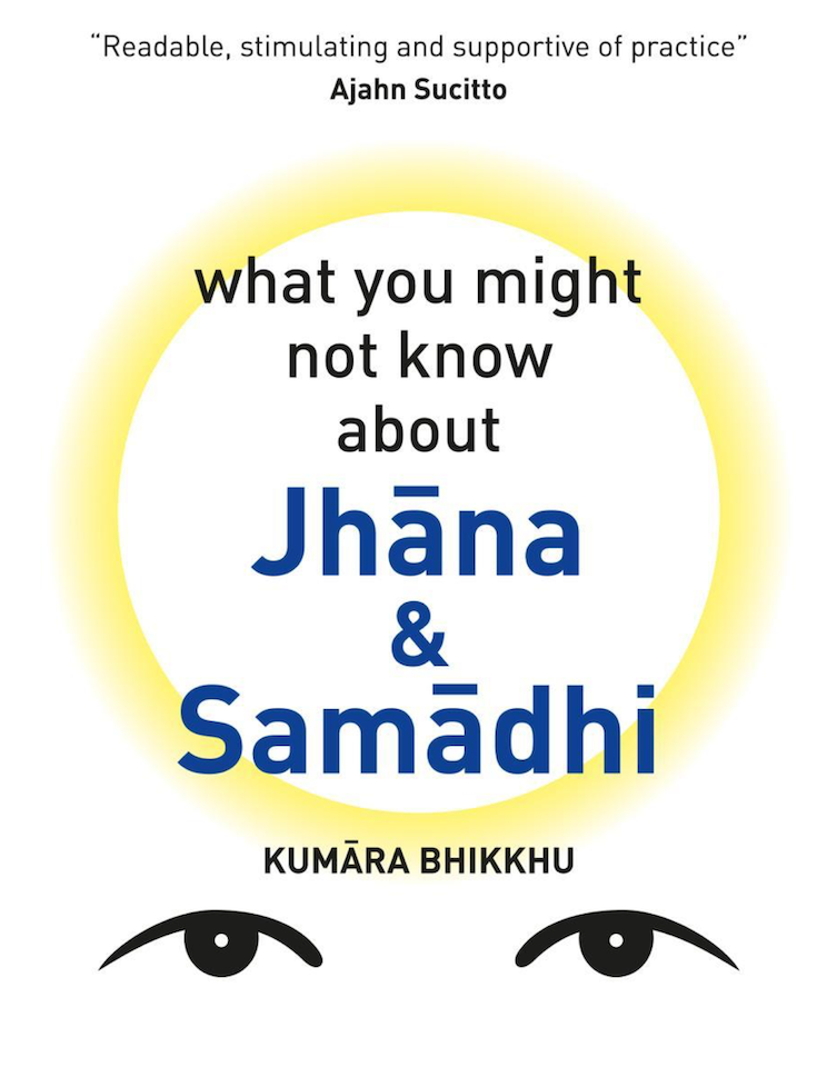 What you might not know about Jhāna & Samādhi by Kumāra Bhikku | Goodreads