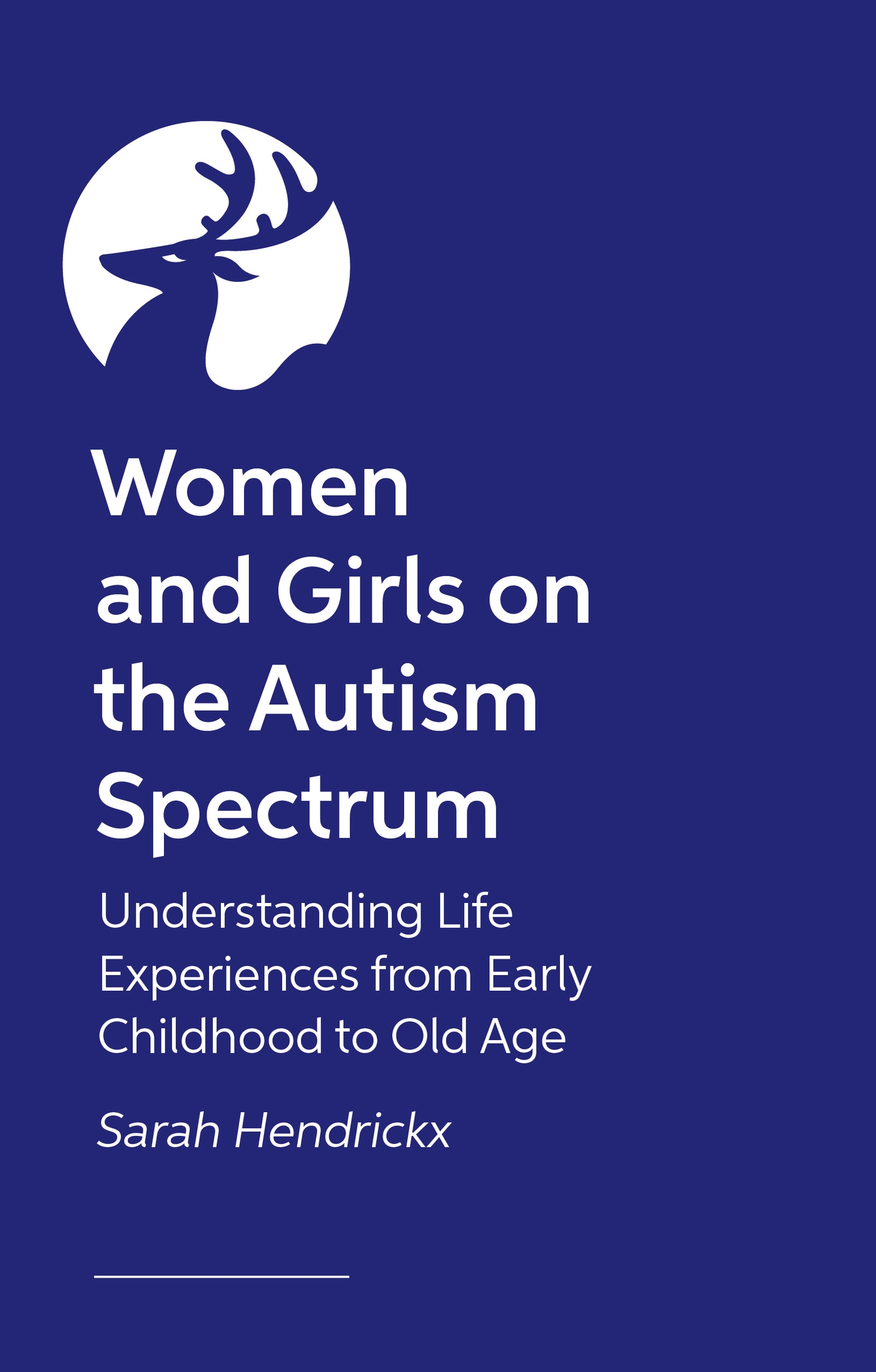 Women and Girls on the Autism Spectrum, Second Edition: Understanding ...