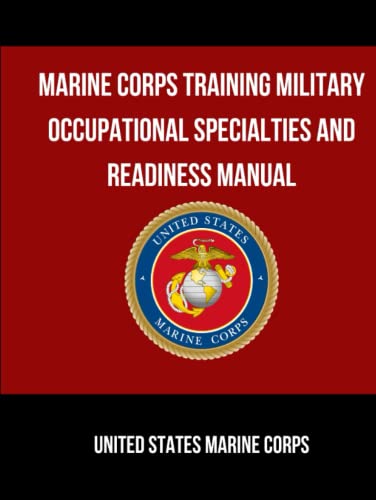 Marine Corps Training Military Occupational Specialties and Readiness ...