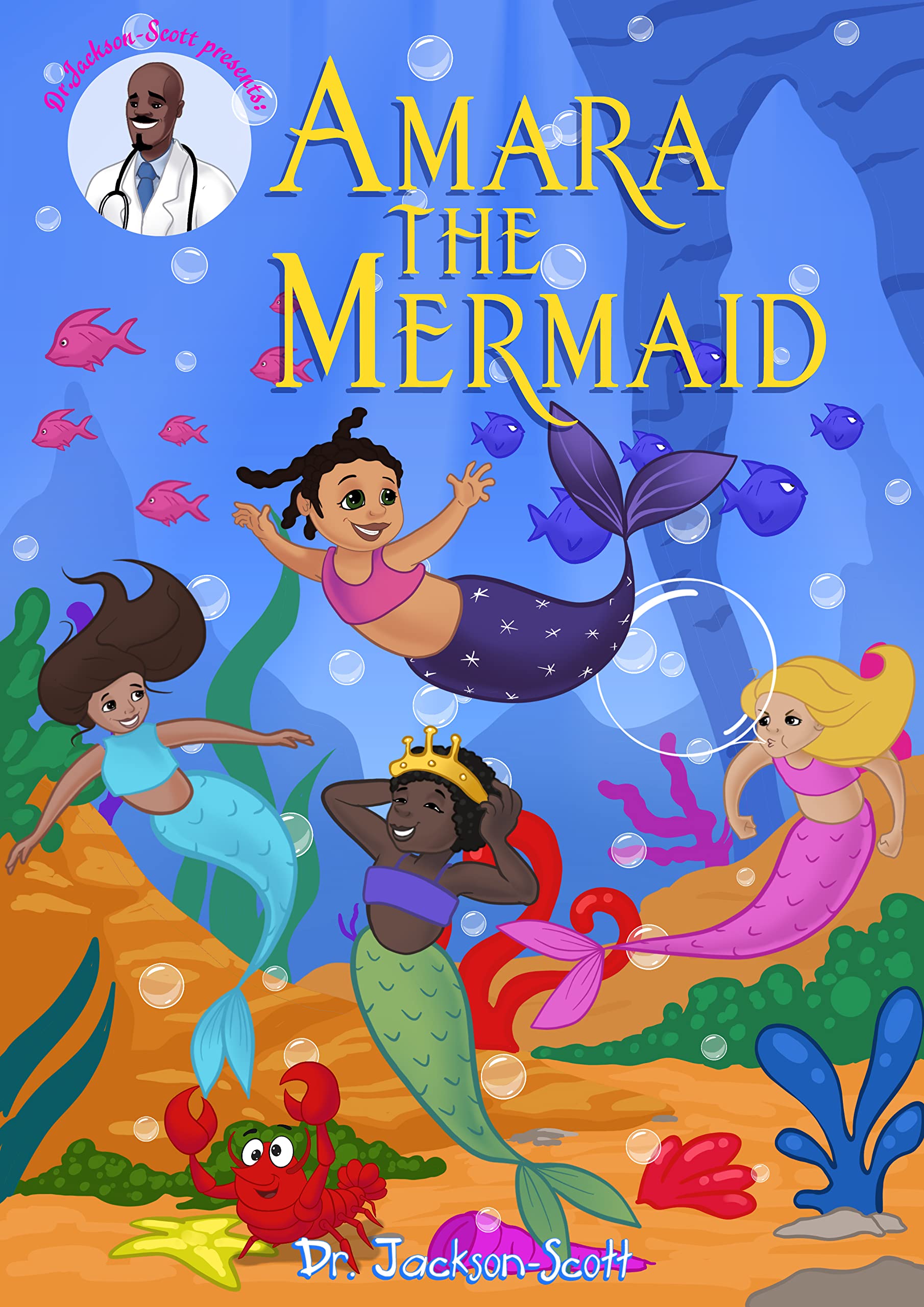 Amara The Mermaid by Eric Jackson-Scott MD | Goodreads