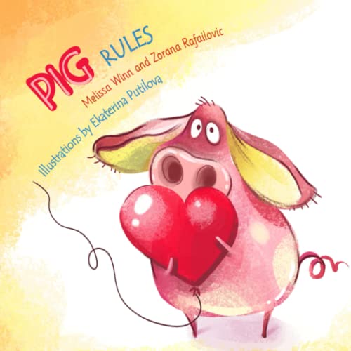 Pig Rules: A Children's Book about Healthy Habits and Positive ...