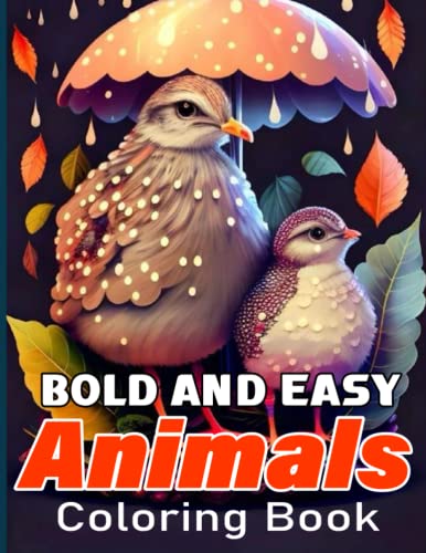 Bold And Easy Animals Coloring Book: Amazing Kids Coloring Book with ...