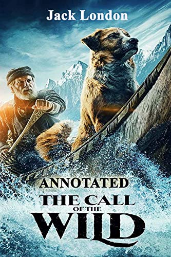 The Call of the Wild: Jack London (Classics, Action & Adventure ...