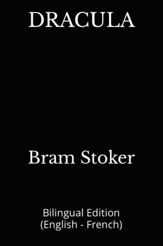 DRACULA: Bilingual Edition (English - French) by Bram Stoker | Goodreads