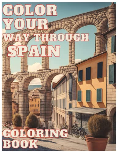 spain in a brushstroke coloring book.: Embark on an Artistic Adventure ...