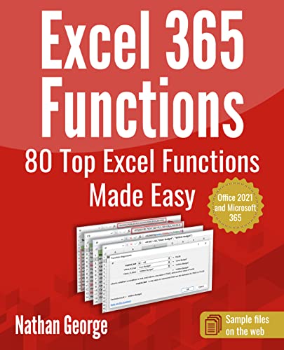 Excel 365 Functions: 80 Top Excel Functions Made Easy by Nathan George | Goodreads