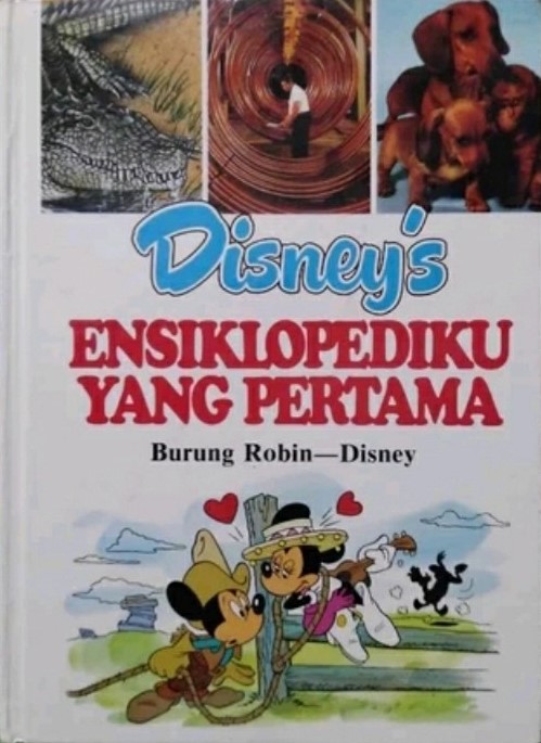Disney's Ensiklopediku Yang Pertama Vol 6 : Burung Robin - Disney by ...