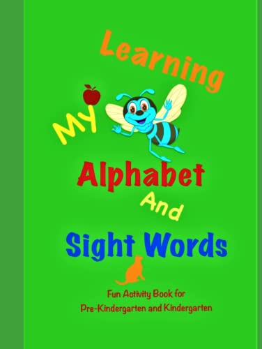 Learning My Alphabet and Sight Words: Fun and Interactive Activity Book ...