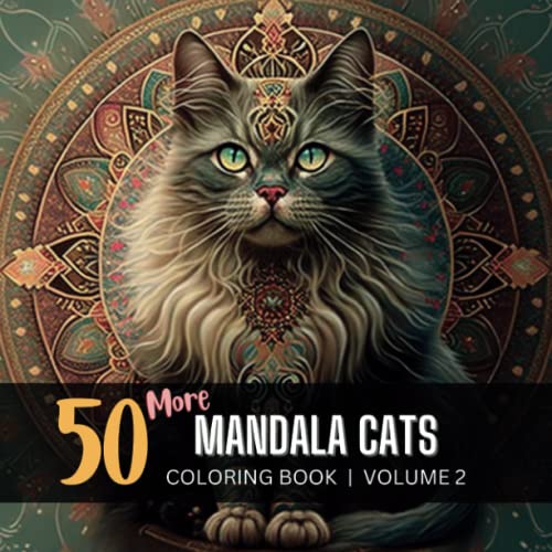 50 More Mandala Cats Coloring Book Volume 2, Beautiful Mandala Cat ...