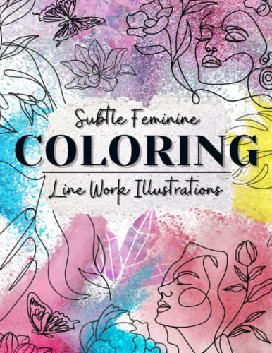 Subtle Feminine Coloring Book With Line Work Illustrations: Beautiful ...