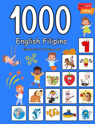 1000 English Filipino Bilingual Picture Vocabulary Book: My first ...