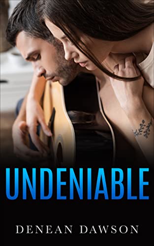 Undeniable (Love In Full View #2) by Denean Dawson | Goodreads