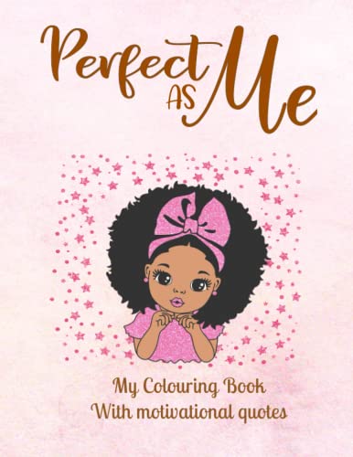 Perfect as Me: Positive affirmation coloring book for teen girls ...
