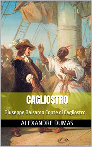 CAGLIOSTRO: Giuseppe Balsamo Conte di Cagliostro by Alexandre Dumas ...